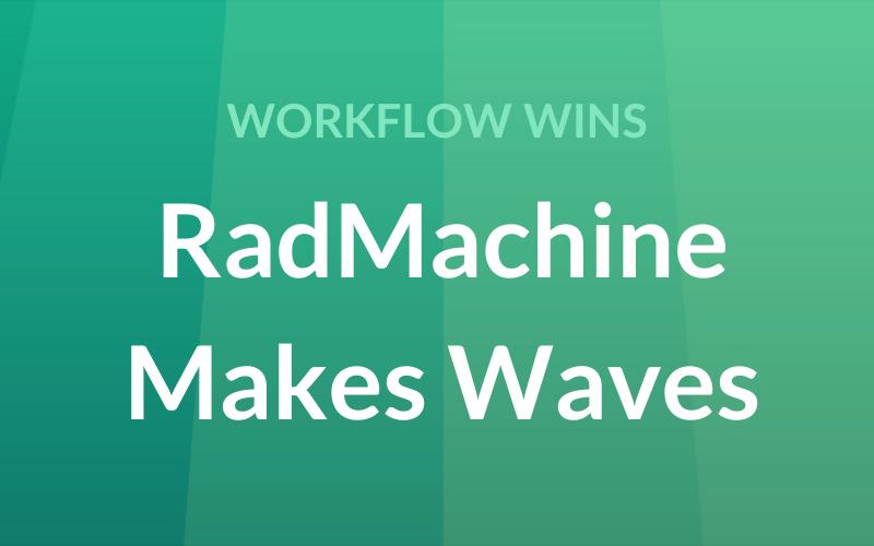 Workflow Wins: RadMachine Simplifies QA in Radiation Therapy and Nuclear Medicine
